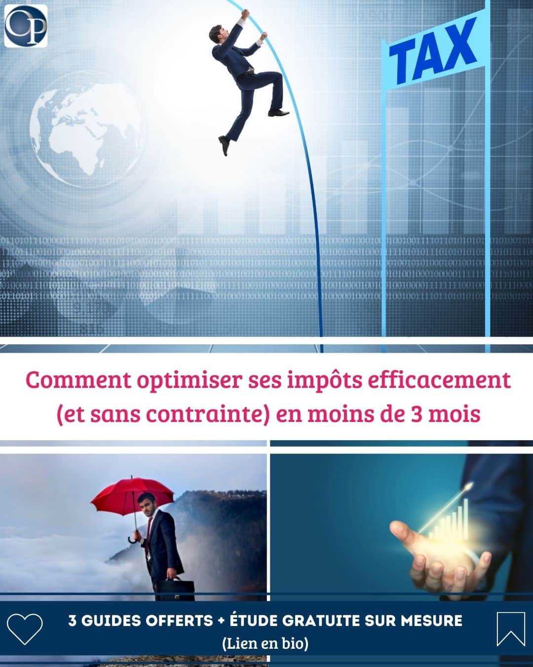 Optimiser ses impôts efficacement (et sans contrainte) en 3 mois